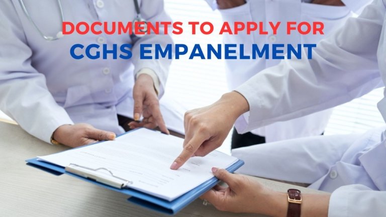 Documents to Apply For CGHS Empanelment