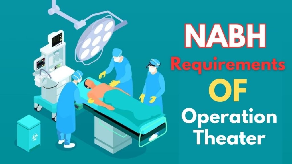 NABH REQUIREMENTS OF OT